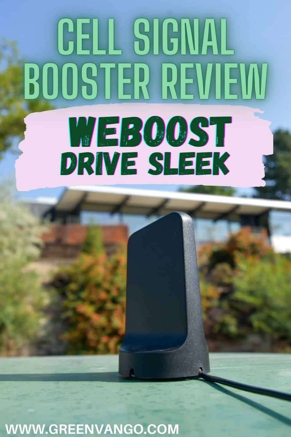 WeBoost Drive Sleek: Cell Signal Booster Review | Outdoorsy Nomad