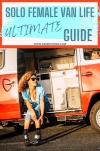 Dreaming of Solo Female Van Life? This Epic Guide is for You